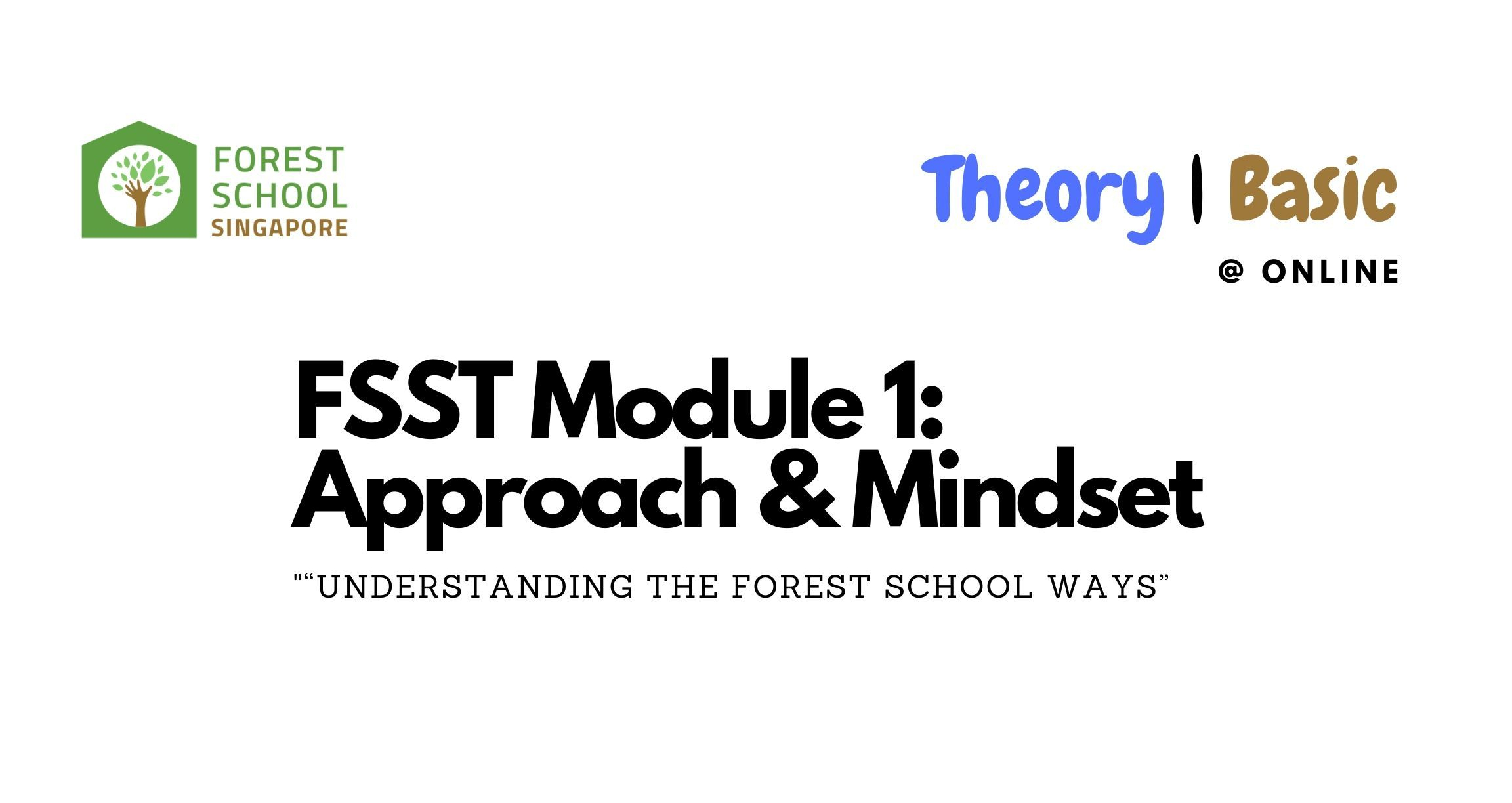 Module 1 Approach Mindset Forest School Singapore